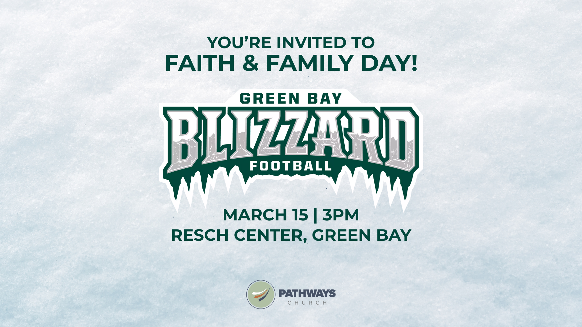 Blizzard Faith & Family Night — Pathways Church