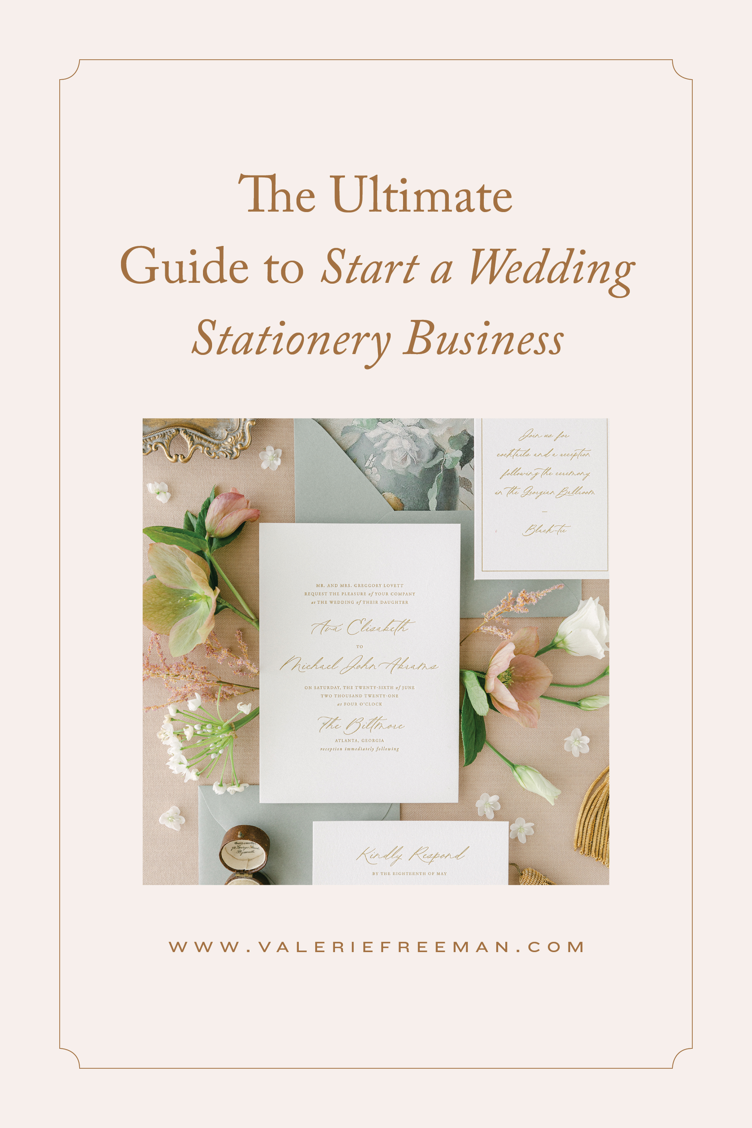 The Ultimate Guide to Start a Wedding Invitation Business — Valerie Freeman