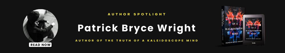 Patrick Bryce Wright (An Author Spotlight Interview) — Wicked Ink ...