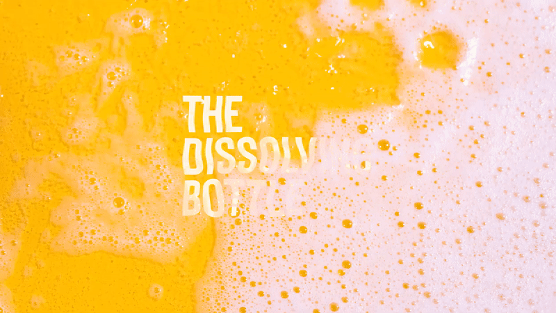 The Dissolving Bottle