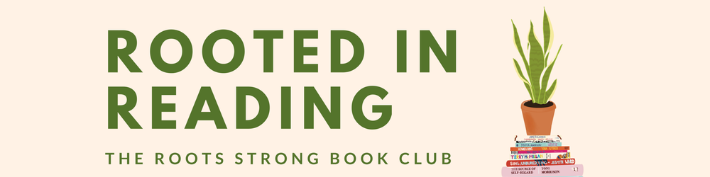 Rooted in Reading — Roots Strong