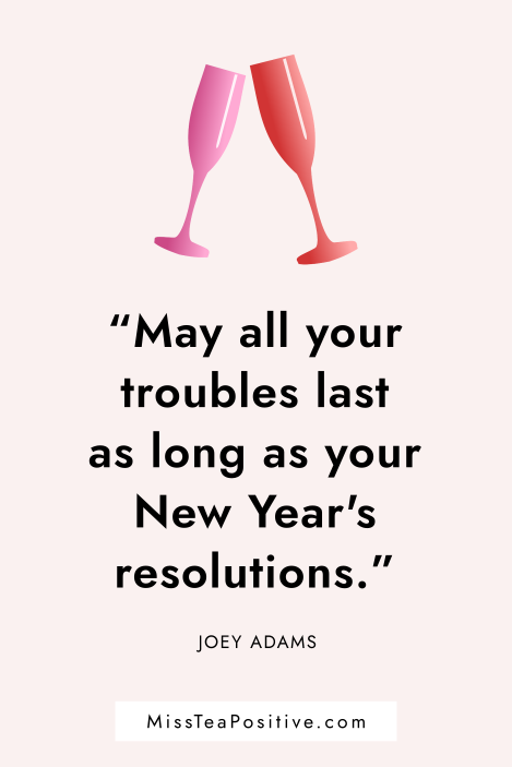 40 New Year Quotes and Images To Welcome 2026 — Miss Tea Positive
