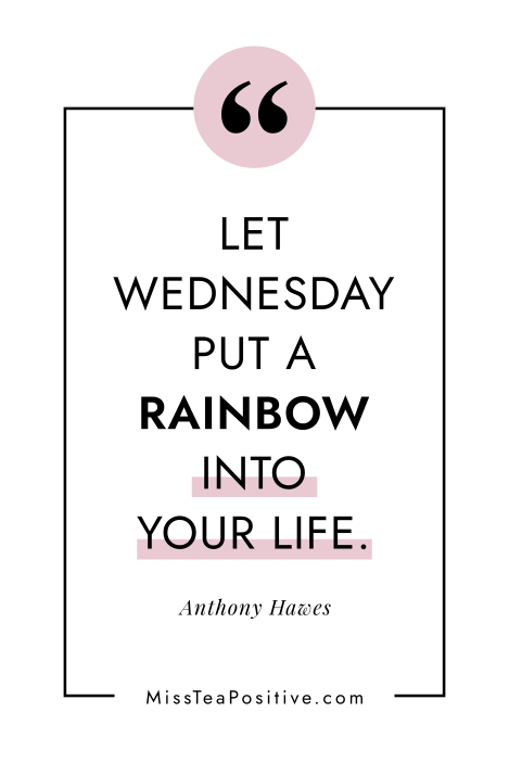 27 Wednesday Inspirational Quotes To Conquer The Midweek Slump — Miss ...