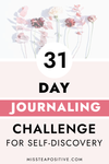 31 Day Journaling Challenge for Self Discovery — Miss Tea Positive