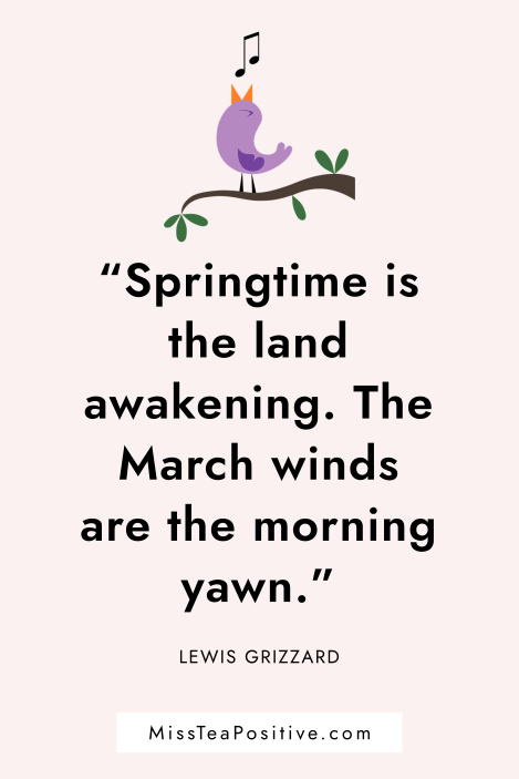 17 Positive March Quotes To Welcome Spring — Miss Tea Positive
