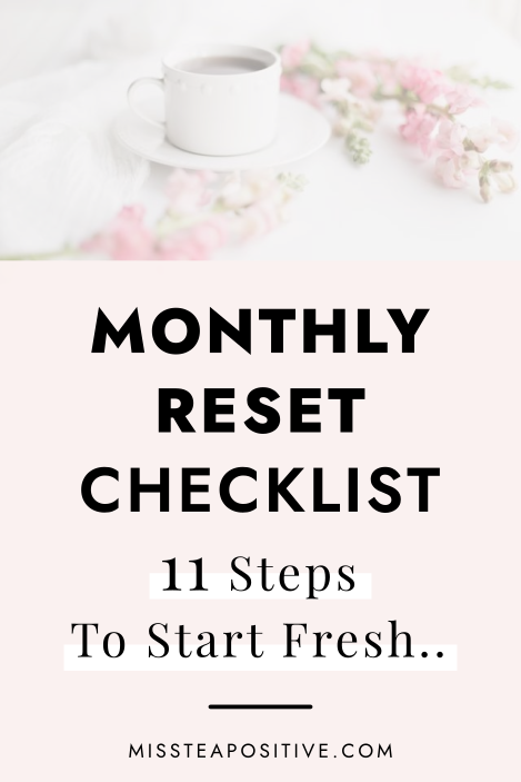 Monthly Reset Checklist: Start Fresh Each Month — Miss Tea Positive