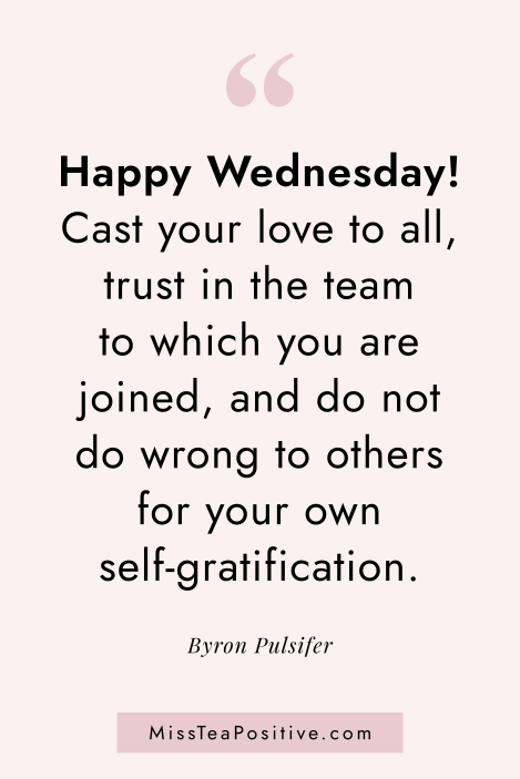 27 Wednesday Inspirational Quotes To Conquer The Midweek Slump — Miss ...