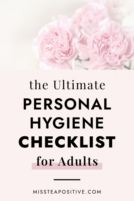 Daily Personal Hygiene Checklist for Adults — Miss Tea Positive