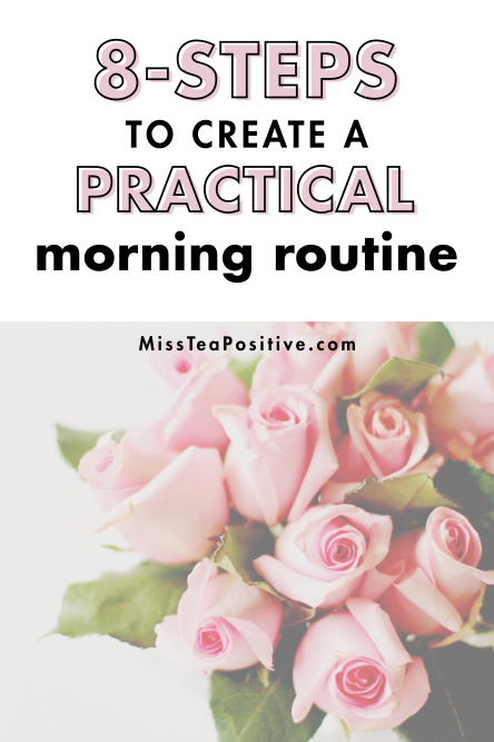 Create a Healthy Morning Routine Like a Boss — Miss Tea Positive