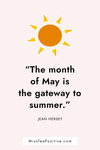 18 Beautiful May Quotes for a Positive Outlook — Miss Tea Positive