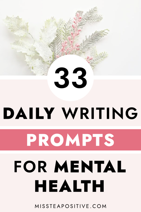 33 Daily Journal Prompts for Mental Health — Miss Tea Positive