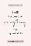 51 Powerful Morning Affirmations for Positive Thinking — Miss Tea Positive