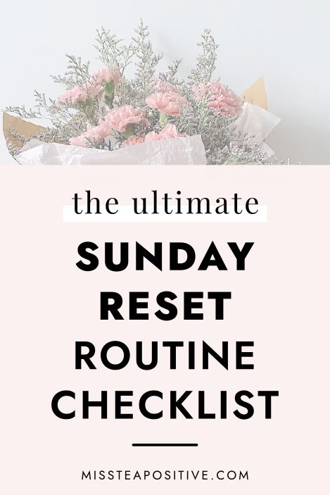 Sunday Reset Routine Checklist — Miss Tea Positive