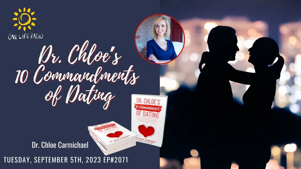 Dr. Chloe Carmichael - Dr. Chloe’s 10 Commandments of Dating #2071-One ...