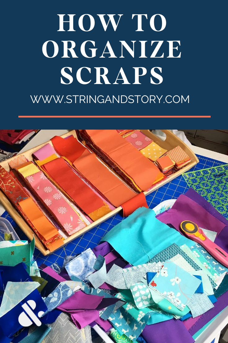 How to Organize and Store Scraps — String & Story