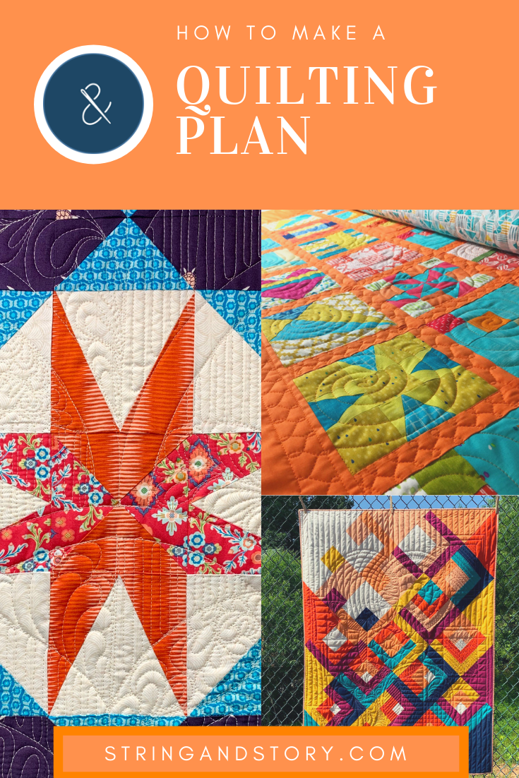 How to Make a Quilting Plan — String & Story