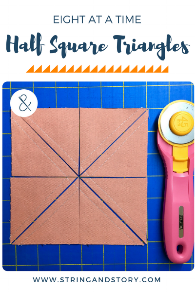 How to Make Half Square Triangles — String & Story