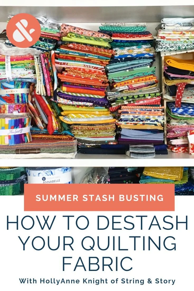 How to Destash Your Quilting Fabric — String & Story