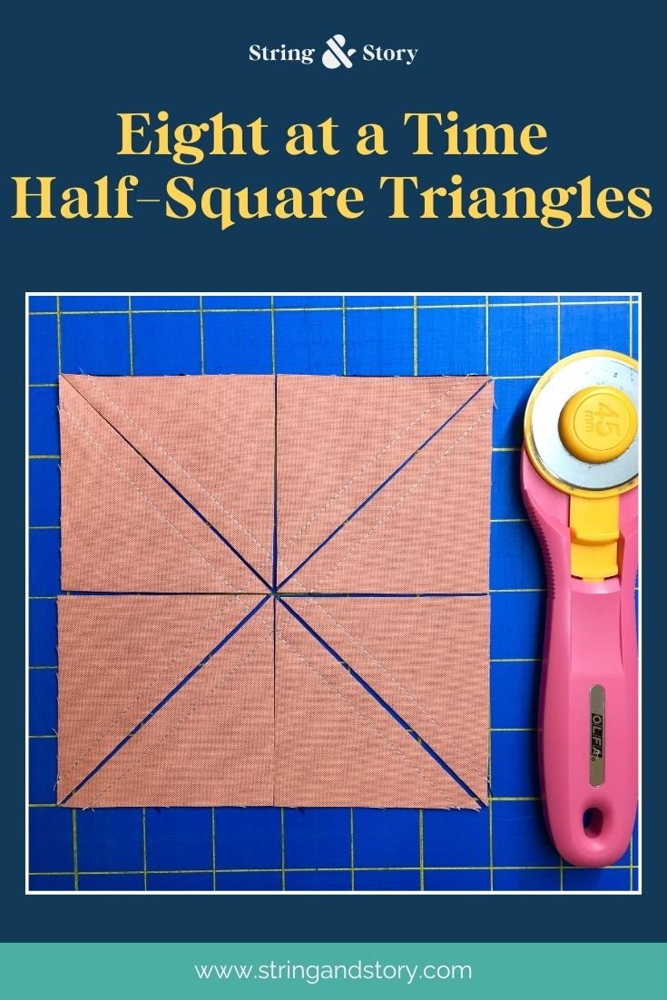 How to Make Half Square Triangles — String & Story
