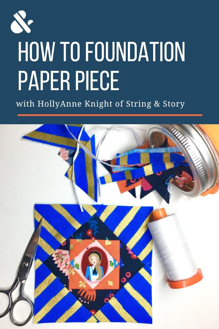 How to Foundation Paper Piece — String & Story