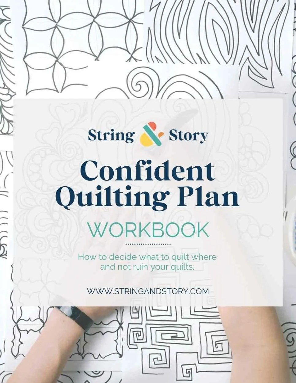 Confident Quilting Plan Workbook — String & Story