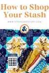How to Shop Your Stash — String & Story