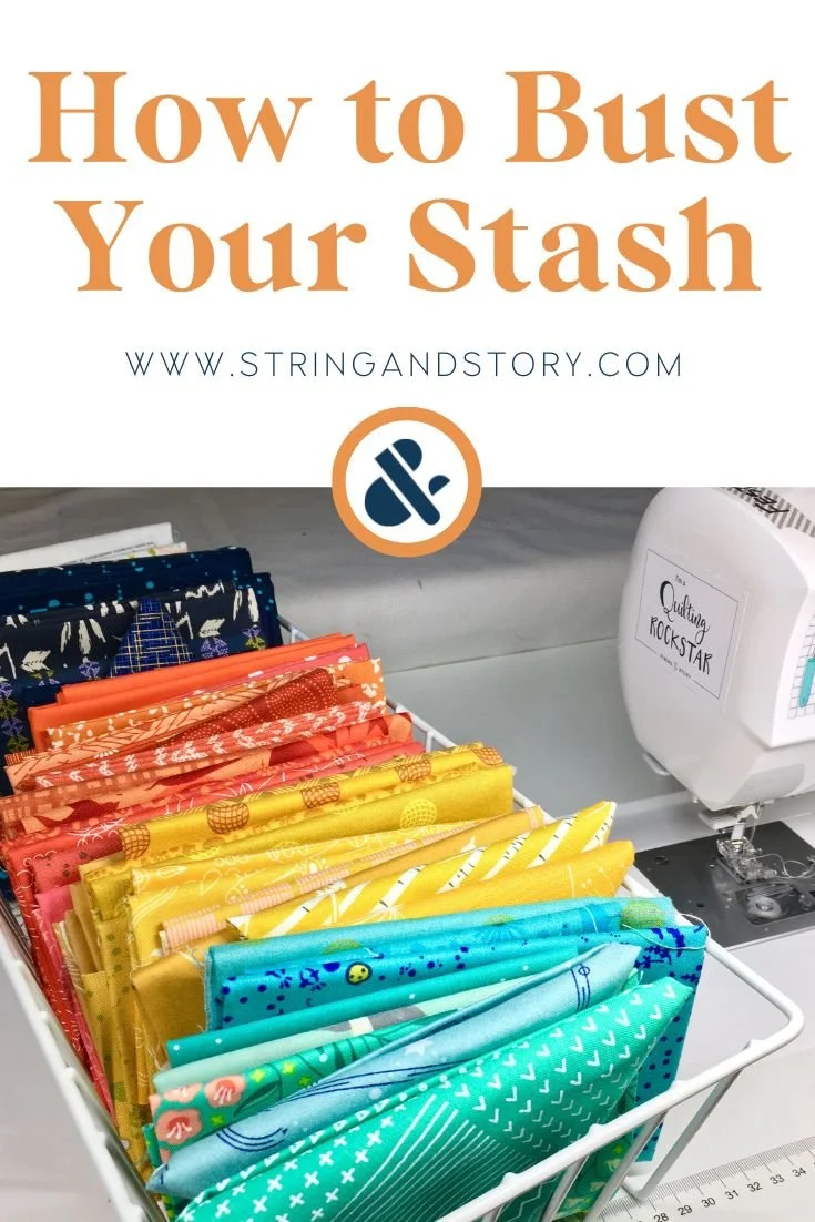 Four Ways to Bust Your Stash — String & Story