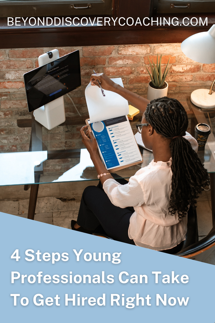4 Steps Young Professionals Can Take To Get Hired Right Now — Beyond ...
