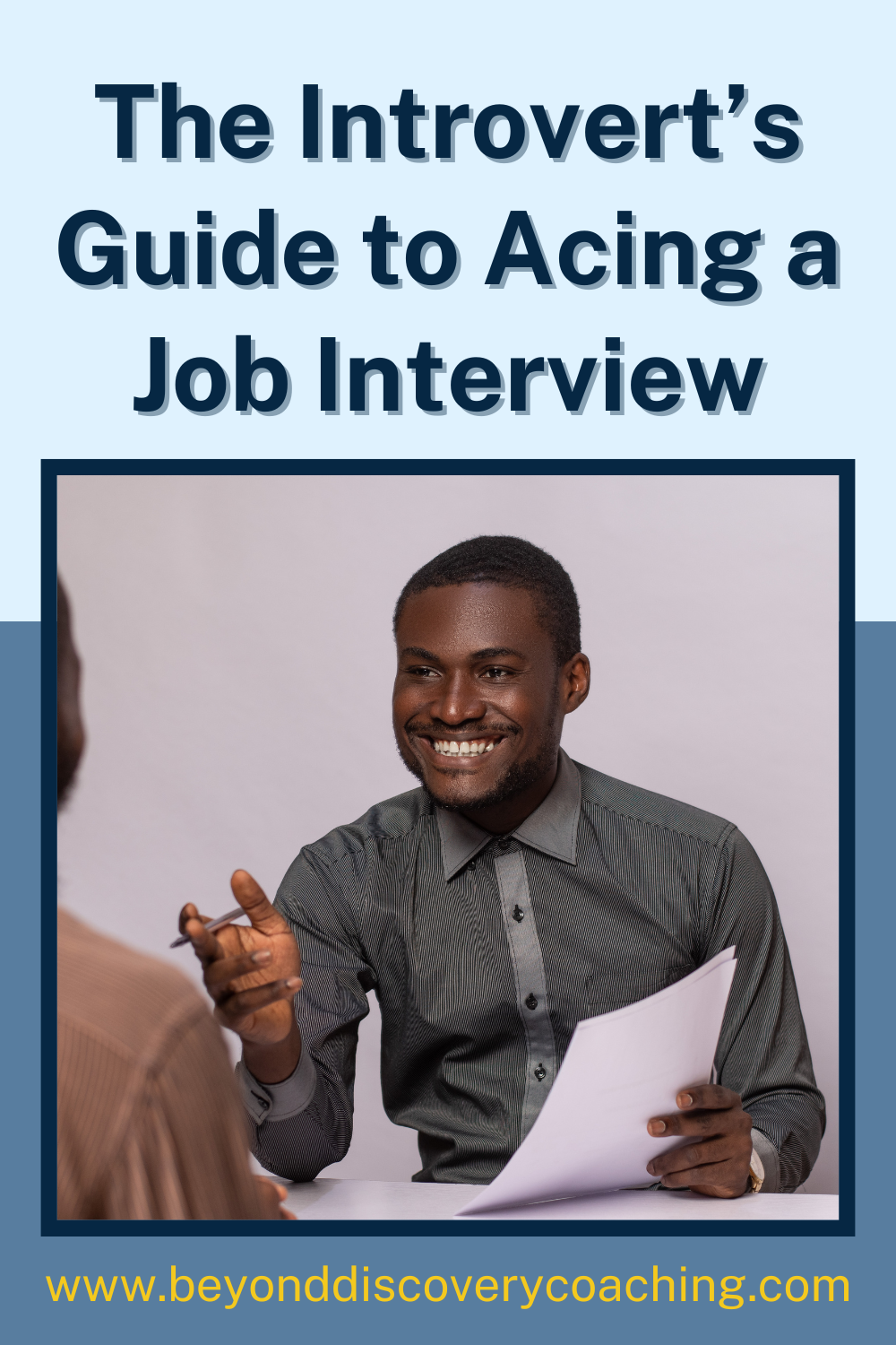 The Introvert’s Guide to Acing a Job Interview — Beyond Discovery Coaching