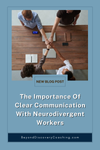 The Importance Of Clear Communication With Neurodivergent Workers ...