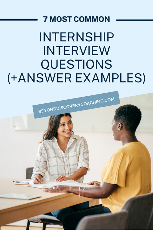 7 Most Common Internship Interview Questions (+Answer Examples ...