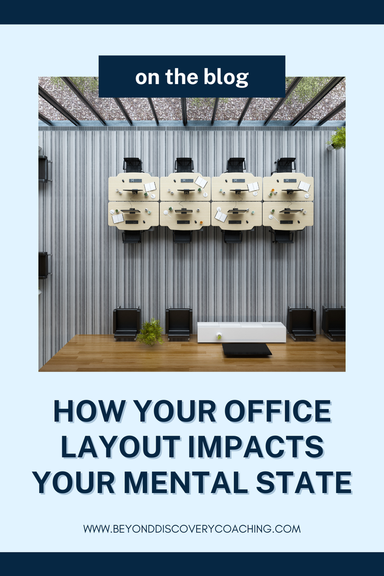 How Your Office Layout Impacts Your Mental State — Beyond Discovery ...