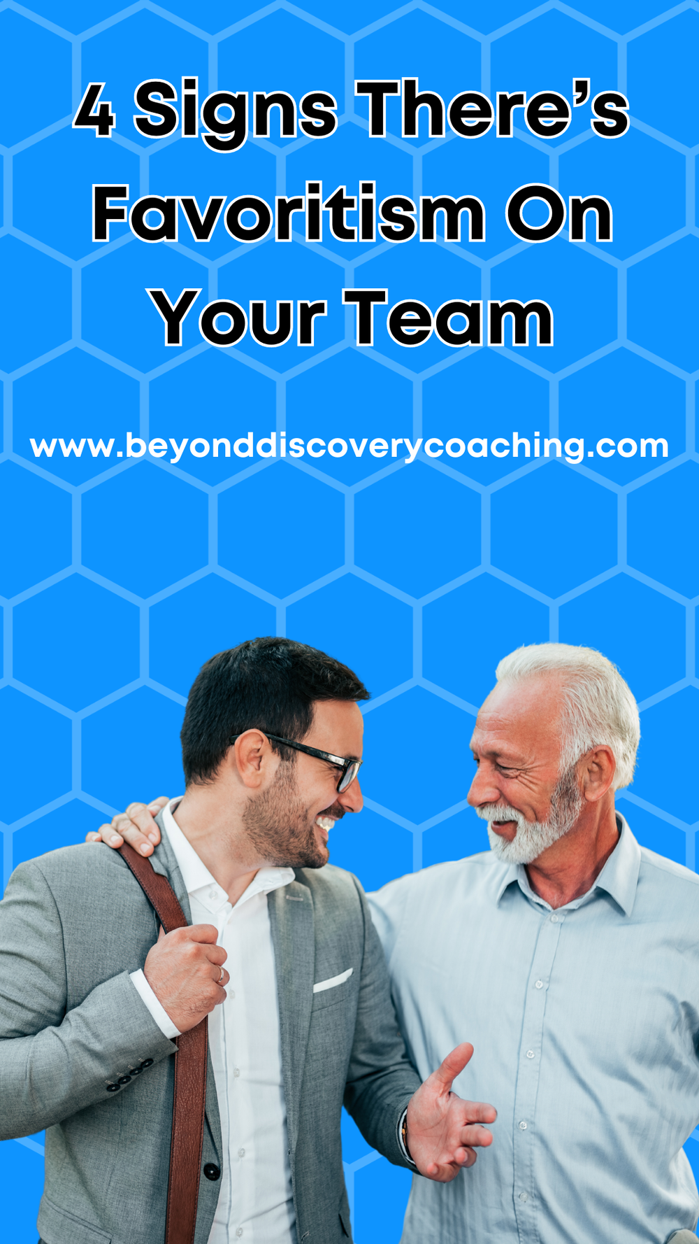 4 Signs There’s Favoritism On Your Team — Beyond Discovery Coaching