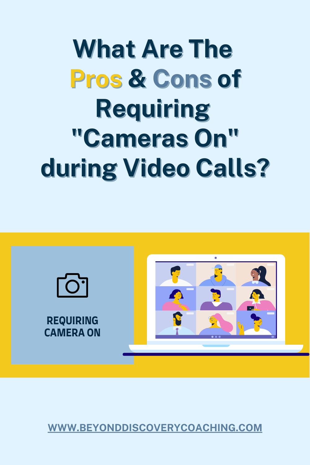 What Are The Pros & Cons of Requiring "Cameras On" During Video Calls ...