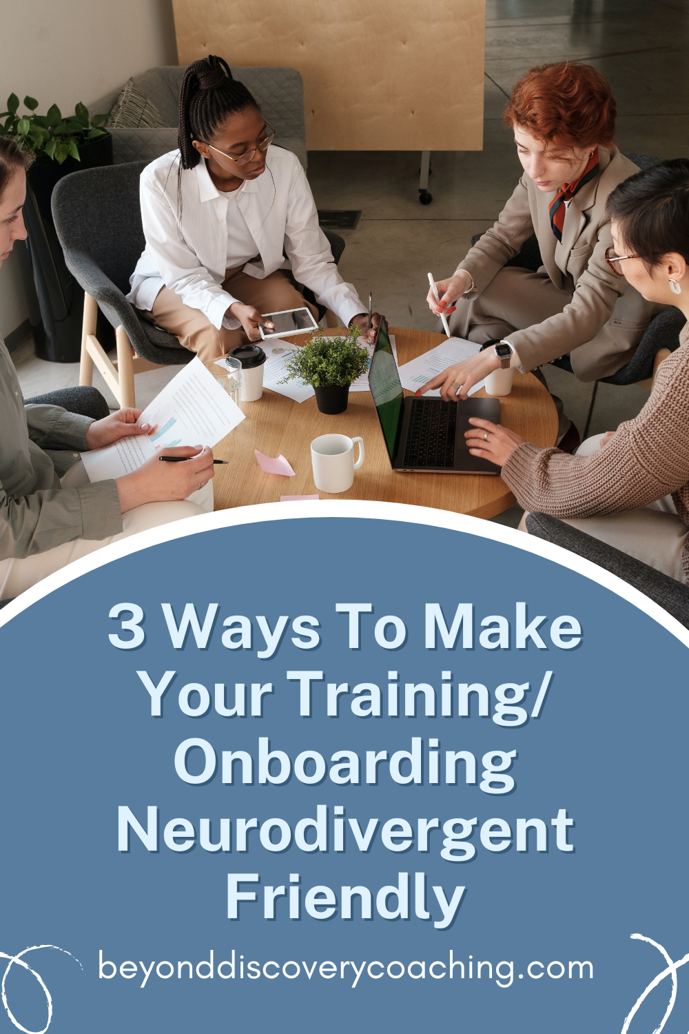 3 Ways To Make Your Training/Onboarding Neurodivergent Friendly ...