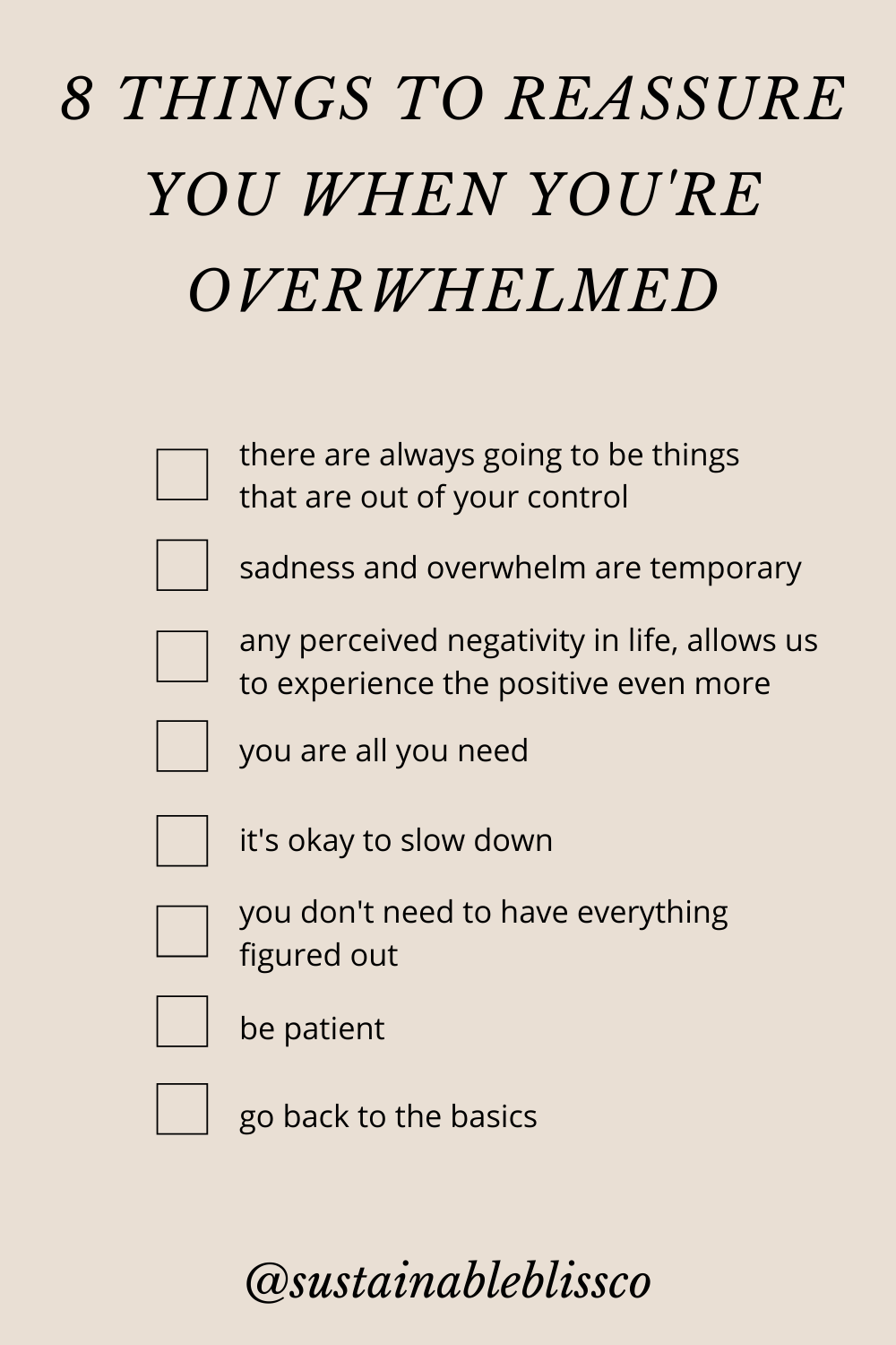 8 Things to Remember When You're Feeling Overwhelmed — Sustainable ...