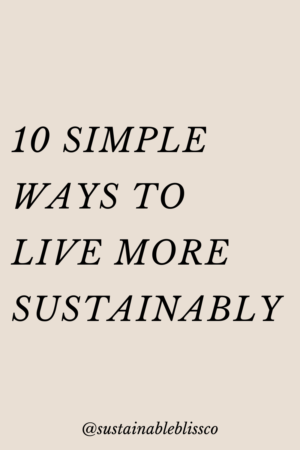 Find Your Alternative: 10 Simple Ways to Live More Sustainably ...