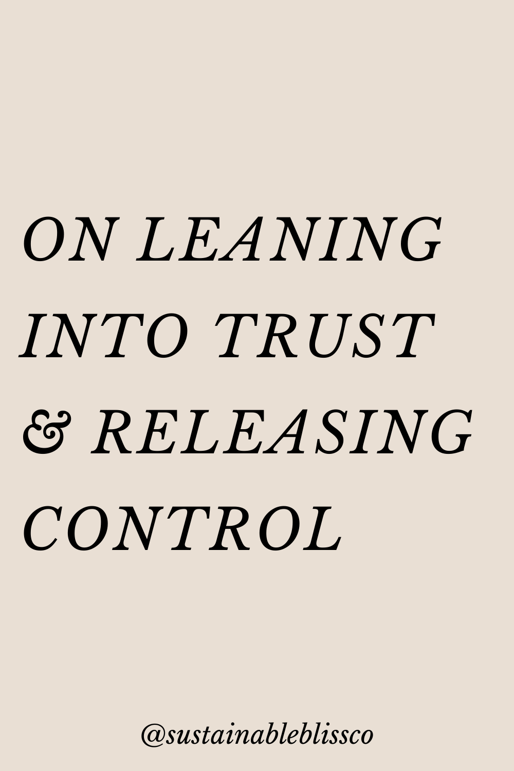 Trust And Control Quotes