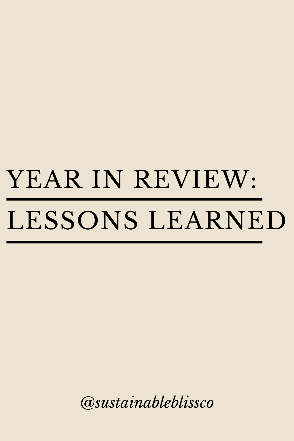 Year in Review: Lessons Learned in 2020 (Quarantine Lessons ...