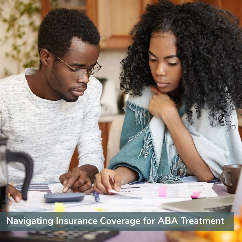 Navigating Insurance Coverage for ABA Treatment: Your Comprehensive ...