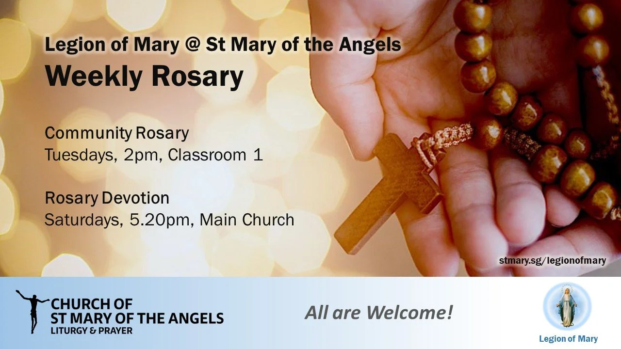 Legion of Mary Weekly Rosary — Church of St Mary of the Angels, Singapore