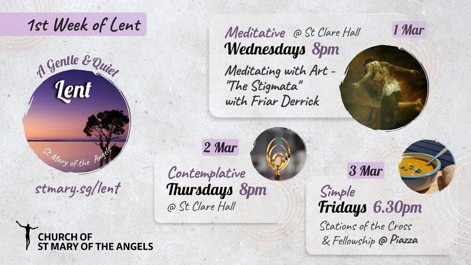 A Gentle & Quiet Lent Week 1 — Church of St Mary of the Angels, Singapore