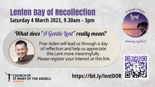Lenten Day of Recollection — Church of St Mary of the Angels, Singapore
