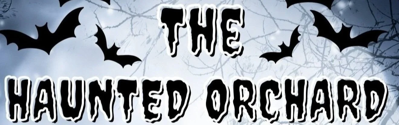 The Haunted Orchard — Nichols Ranch and Orchards