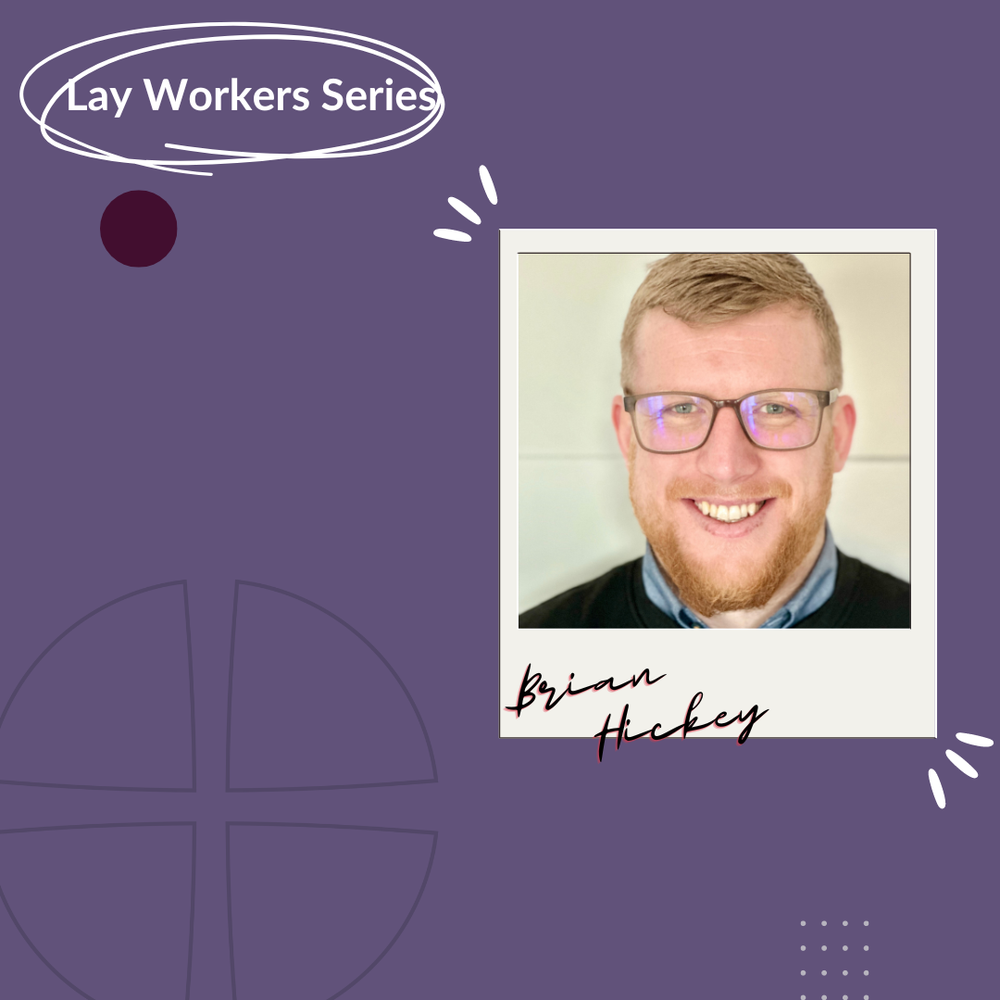 Lay Worker Series - Brian Hickey — The Methodist Church in Ireland