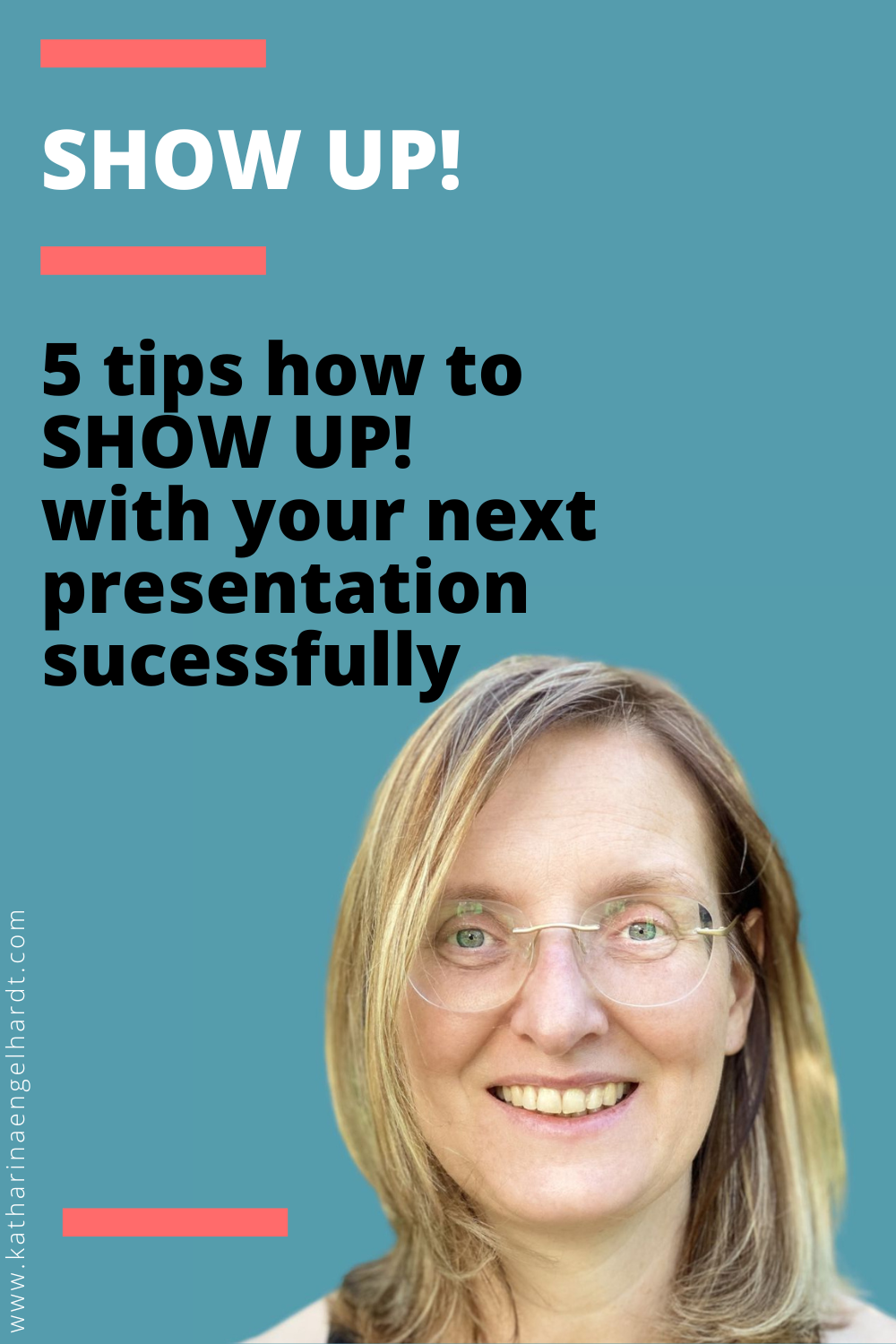 5 tips on how to SHOW UP! with your next presentation successfully ...