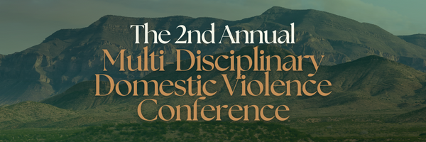 2nd Annual Multidisciplinary Domestic Violence Conference — New Mexico ...