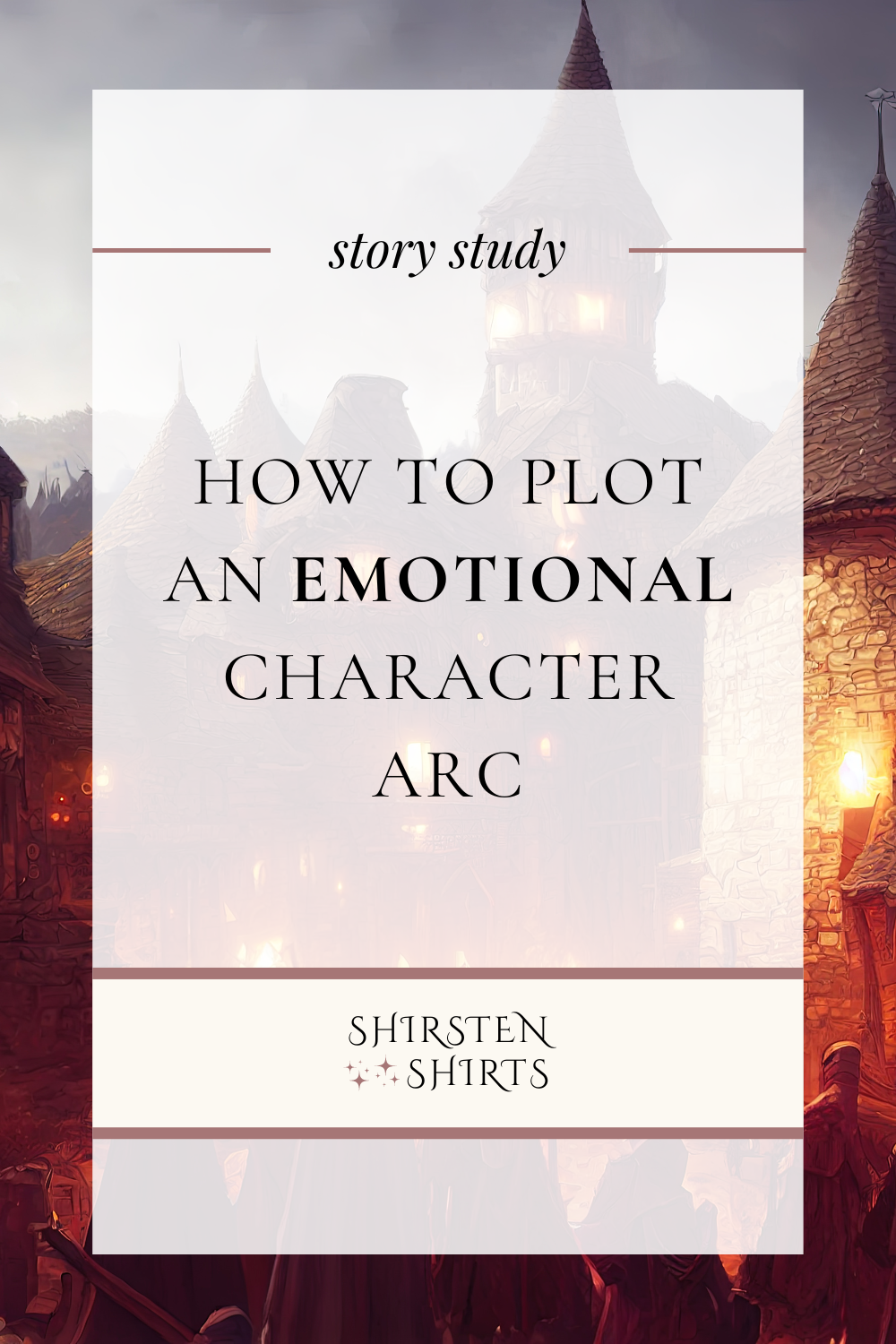 How to Plot an Emotional Character Arc — Shirsten Shirts