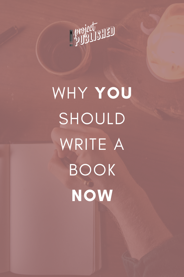 Why You Should Write a Book Now — Project Published
