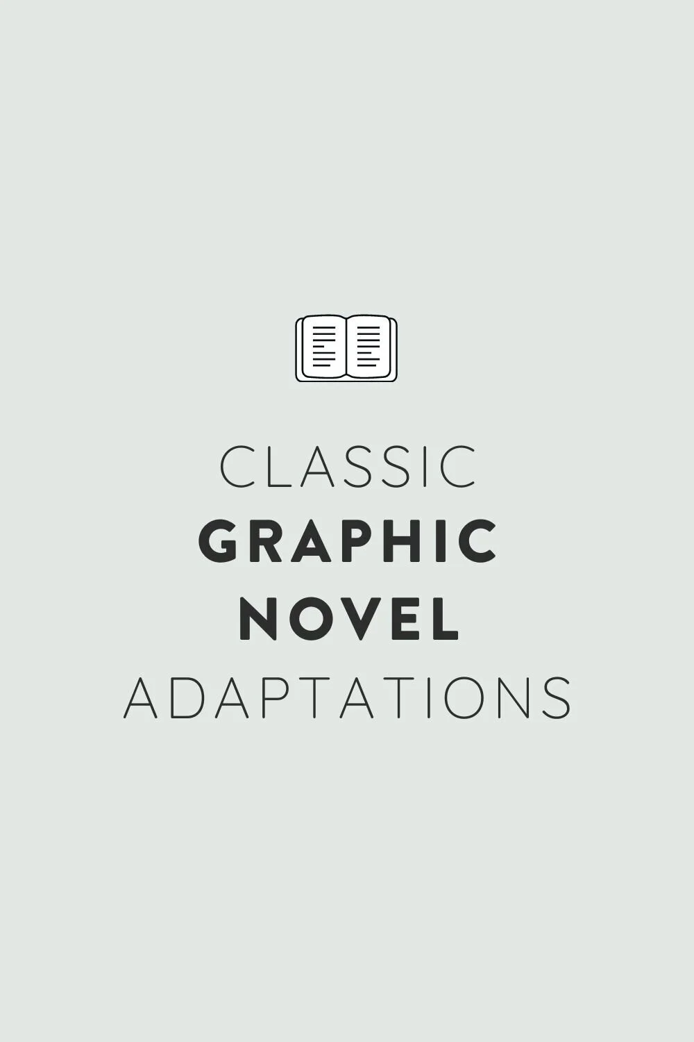 Top Graphic Novel Adaptations of Famous Classic Books — On Book Street
